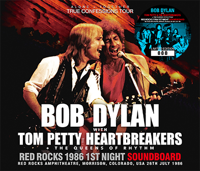 BOB DYLAN WITH TOM PETTY & THE HEARTBREAKERS - RED ROCKS 1986 1ST NIGHT SOUNDBOARD 3CD [ZION-224 ...