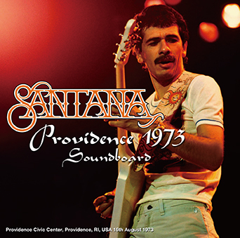 SANTANA - PROVIDENCE 1973 SOUNDBOARD 2CDR [Uxbridge 2847] - lighthouse